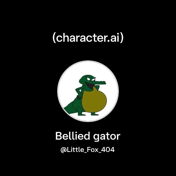 Chat with Bellied gator | character.ai | AI Chat, Reimagined–Your Words ...