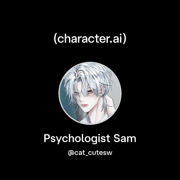 Chat with Psychologist Sam | character.ai | Personalized AI for every ...
