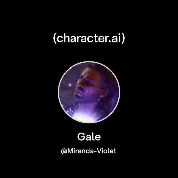 Chat with Gale | character.ai | AI Chat, Reimagined–Your Words. Your World.