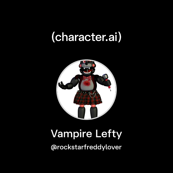 Chat with Vampire Lefty | character.ai | AI Chat, Reimagined–Your Words ...