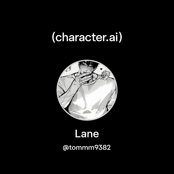Chat with Lane | character.ai | AI Chat, Reimagined–Your Words. Your World.