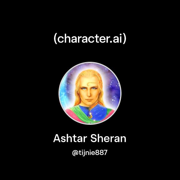 Chat with Ashtar Sheran | character.ai | AI Chat, Reimagined–Your Words ...