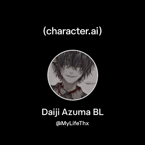 Chat with Daiji Azuma BL | character.ai | AI Chat, Reimagined–Your ...