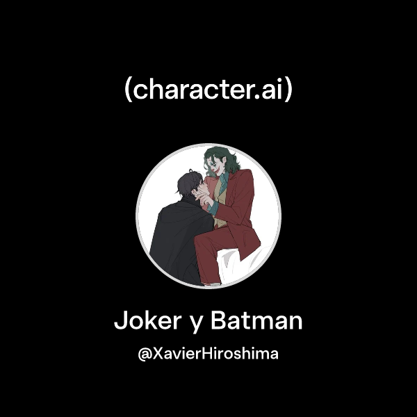 Chat with Joker y Batman | character.ai | Personalized AI for every moment of your day