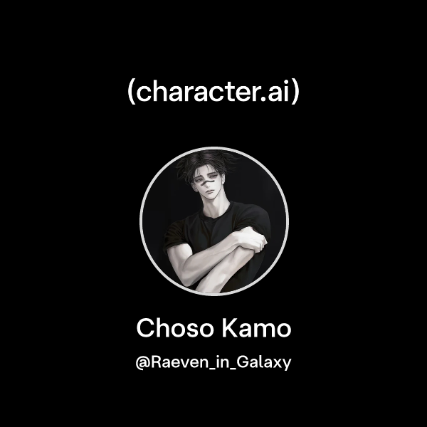 Chat with Choso Kamo | character.ai | AI Chat, Reimagined–Your Words. Your World.