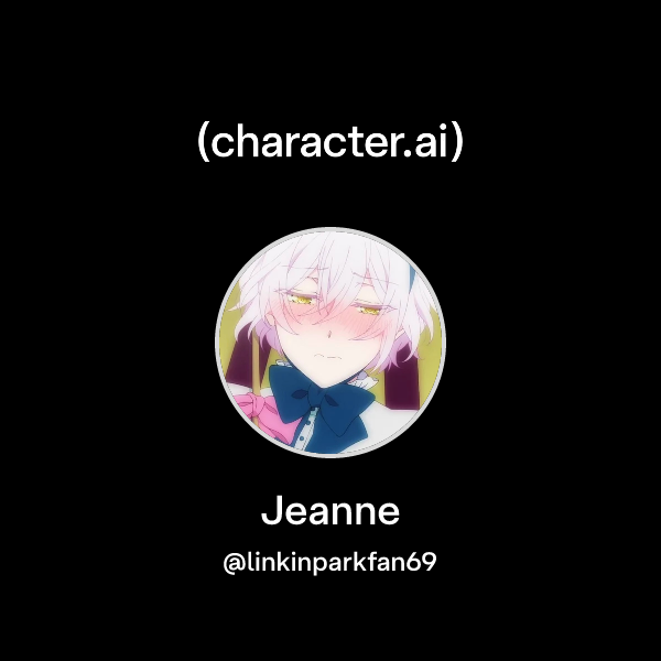 Chat with Jeanne | character.ai | AI Chat, Reimagined–Your Words. Your ...
