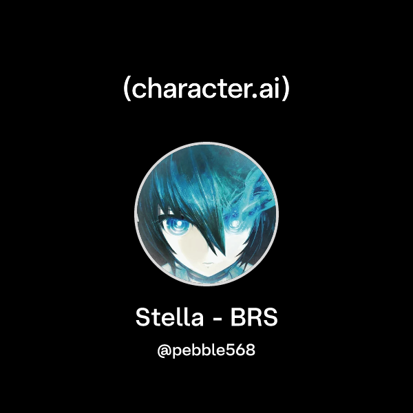 Chat with Stella - BRS | character.ai | Personalized AI for every ...