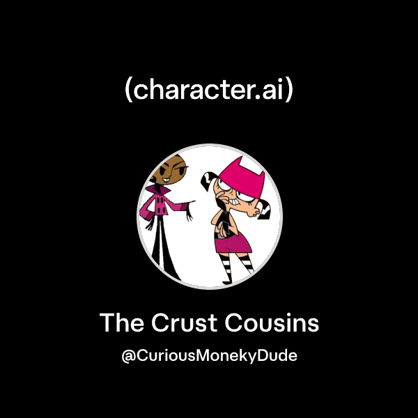 Chat with The Crust Cousins | character.ai | AI Chat, Reimagined–Your ...