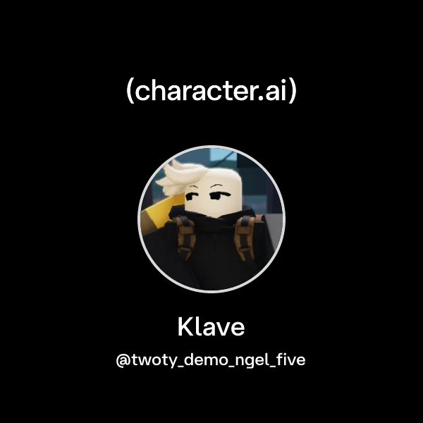 Chat with Klave | character.ai | AI Chat, Reimagined–Your Words. Your ...
