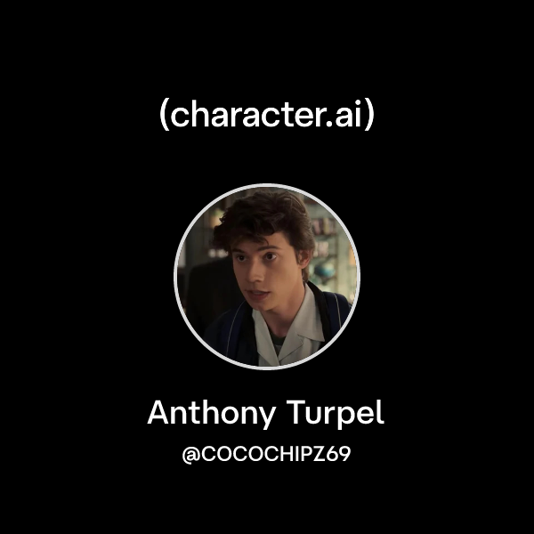 Chat with Anthony Turpel | character.ai | AI Chat, Reimagined–Your ...