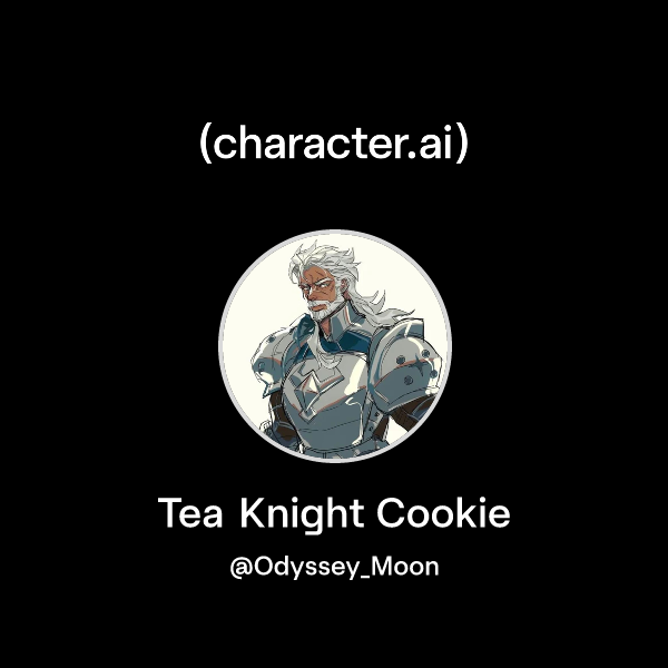 Chat with Tea Knight Cookie | character.ai | AI Chat, Reimagined–Your ...