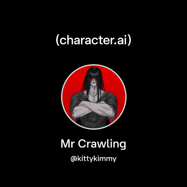 Chat with Mr Crawling | character.ai | AI Chat, Reimagined–Your Words ...