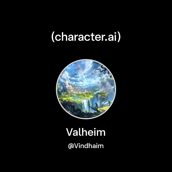 Chat with Valheim | character.ai | AI Chat, Reimagined–Your Words. Your ...