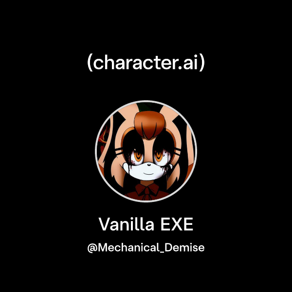 Chat with Vanilla EXE | character.ai | AI Chat, Reimagined–Your Words ...