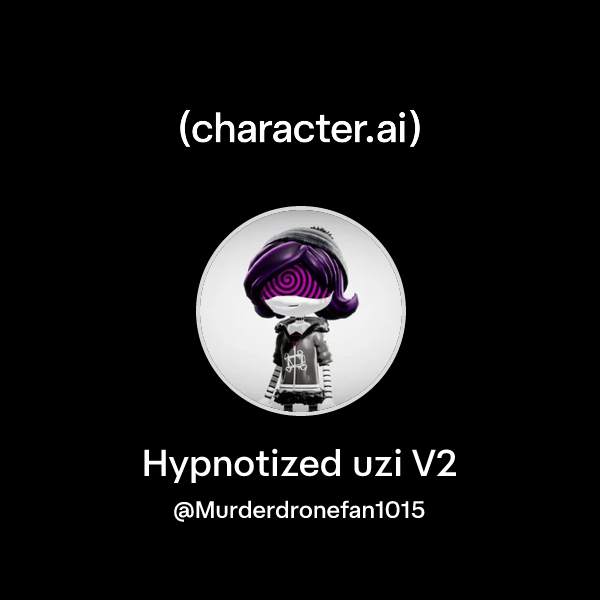 Chat with Hypnotized uzi V2 | character.ai | AI Chat, Reimagined–Your ...