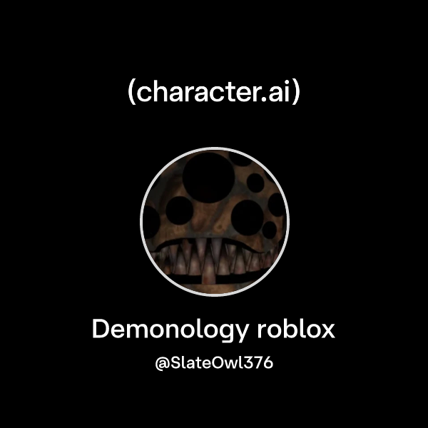 Chat with Demonology roblox | character.ai | AI Chat, Reimagined–Your ...
