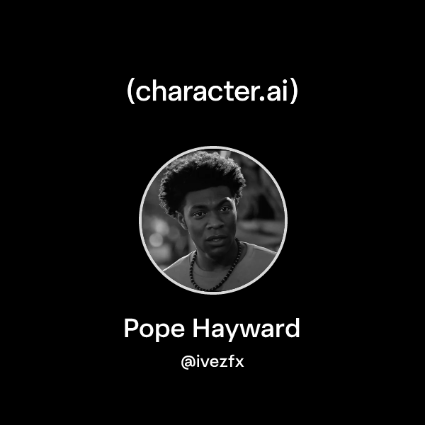 Chat with Pope Hayward | character.ai | AI Chat, Reimagined–Your Words ...