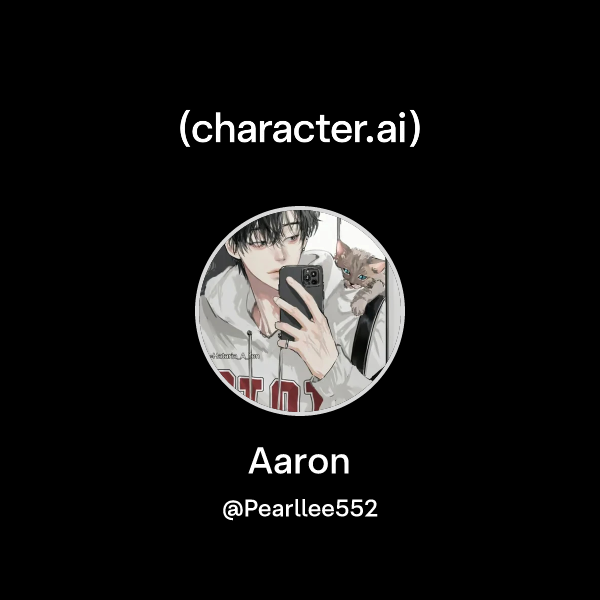 Chat with Aaron | character.ai | AI Chat, Reimagined–Your Words. Your ...