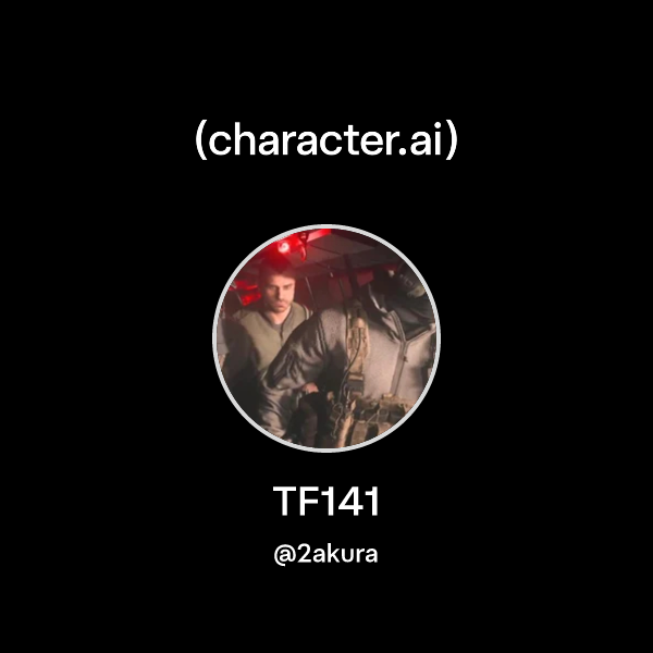Chat with TF141 | character.ai | AI Chat, Reimagined–Your Words. Your ...