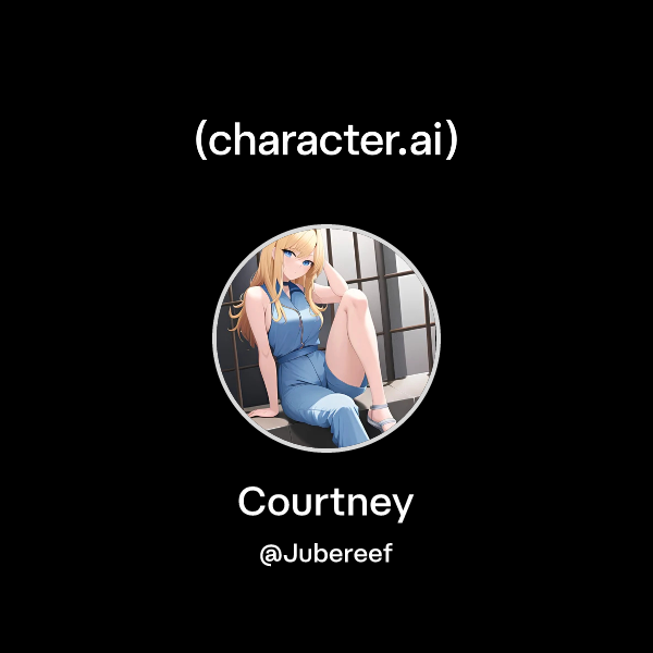 Chat with Courtney | character.ai | Personalized AI for every moment of your day