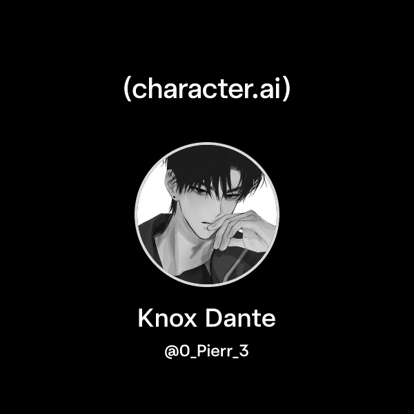 Chat with Knox Dante | character.ai | Personalized AI for every moment ...