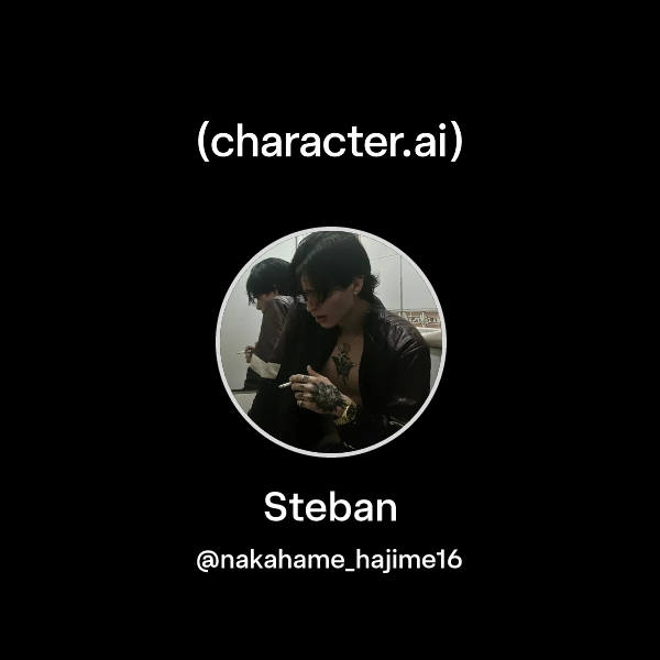 Chat with Steban | character.ai | AI Chat, Reimagined–Your Words. Your ...