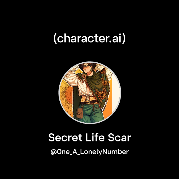 Chat with Secret Life Scar | character.ai | AI Chat, Reimagined–Your ...