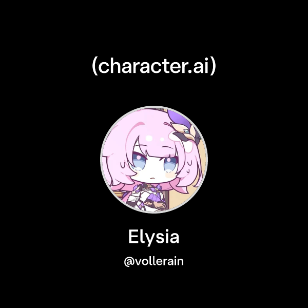 Chat with Elysia | character.ai | Personalized AI for every moment of your day