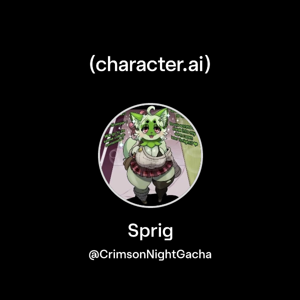 Chat with Sprig | character.ai | AI Chat, Reimagined–Your Words. Your ...
