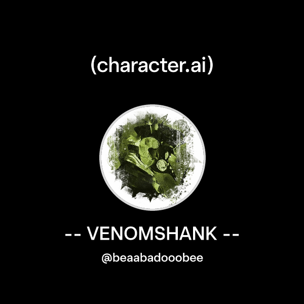 Chat with -- VENOMSHANK -- | character.ai | AI Chat, Reimagined–Your ...