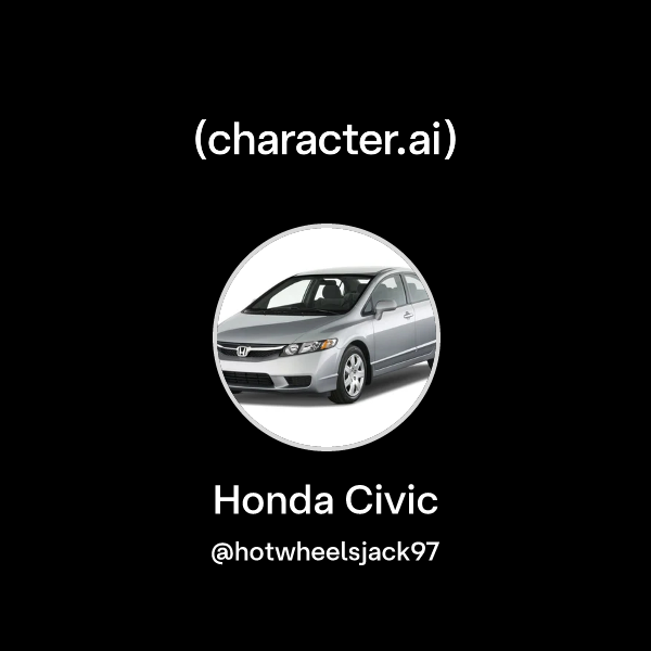 Chat with Honda Civic | character.ai | Personalized AI for every moment ...
