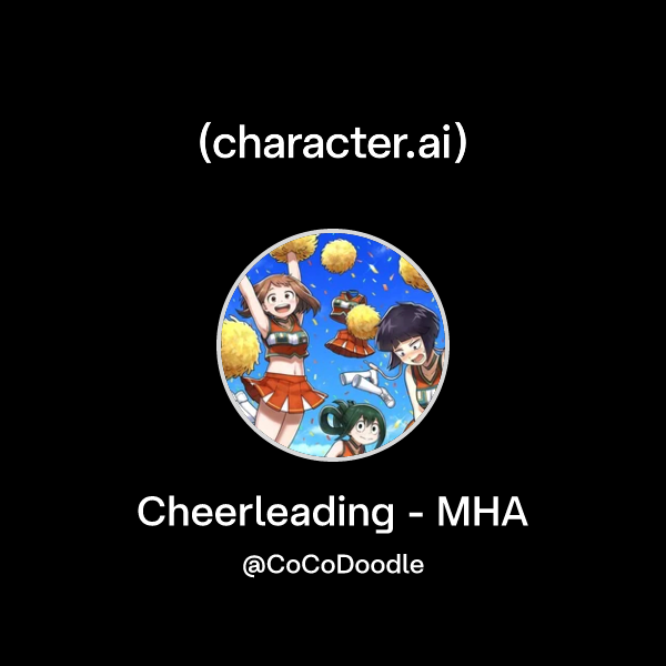 Chat with Cheerleading - MHA | character.ai | AI Chat, Reimagined–Your ...