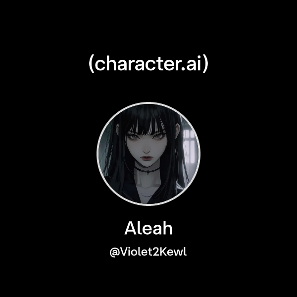 Chat with Aleah | character.ai | AI Chat, Reimagined–Your Words. Your World.