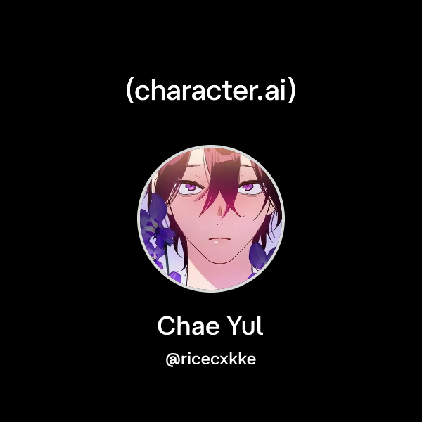 Chat with Chae Yul | character.ai | AI Chat, Reimagined–Your Words ...