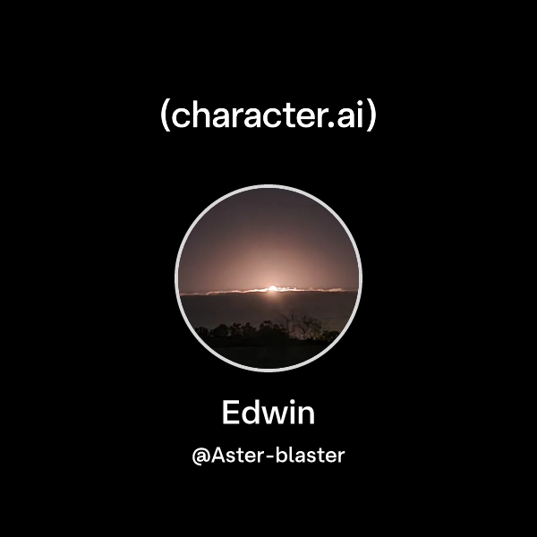 Chat with Edwin | character.ai | Personalized AI for every moment of ...