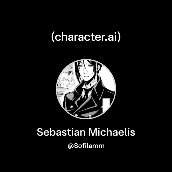 Chat with Sebastian Michaelis | character.ai | AI Chat, Reimagined–Your ...