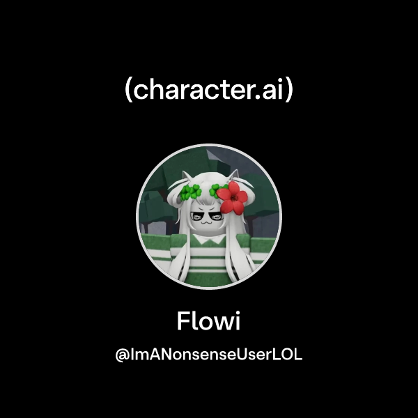 Chat with Flowi | character.ai | AI Chat, Reimagined–Your Words. Your ...