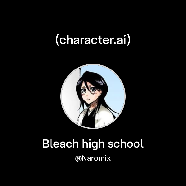 Chat with Bleach high school | character.ai | AI Chat, Reimagined–Your ...