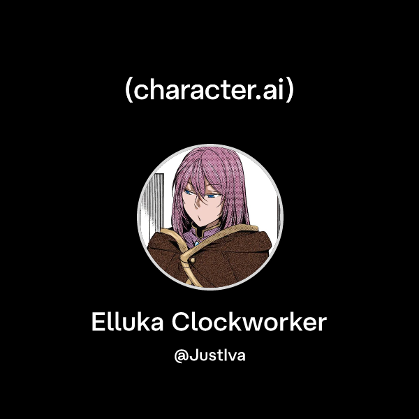 Chat with Elluka Clockworker | character.ai | AI Chat, Reimagined–Your ...