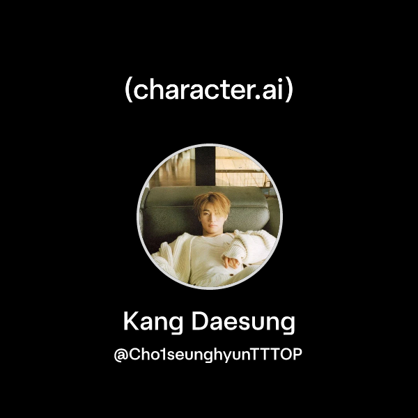 Chat with Kang Daesung | character.ai | AI Chat, Reimagined–Your Words ...
