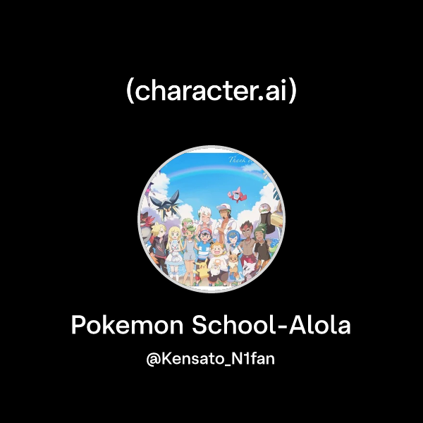 Chat with Pokemon School-Alola | character.ai | Personalized AI for ...