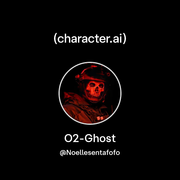 Chat with O2-Ghost | character.ai | AI Chat, Reimagined–Your Words ...