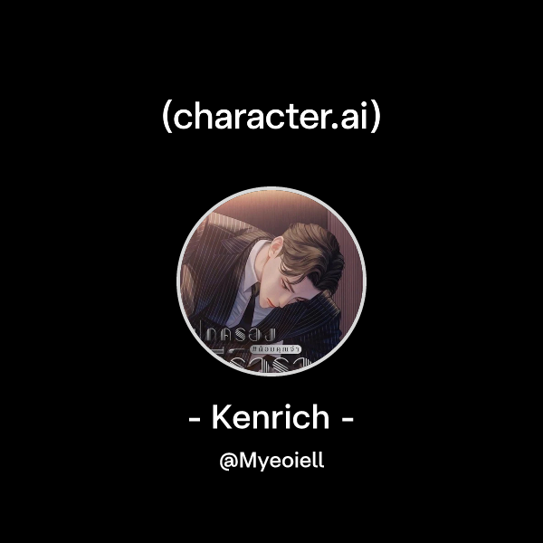 Chat with - Kenrich - | character.ai | AI Chat, Reimagined–Your Words ...