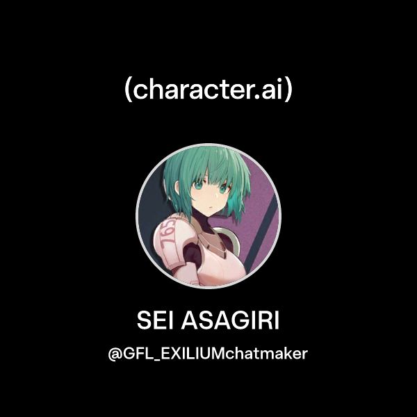 Chat with SEI ASAGIRI | character.ai | AI Chat, Reimagined–Your Words. Your World.