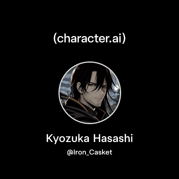 Chat with Kyozuka Hasashi | character.ai | AI Chat, Reimagined–Your ...