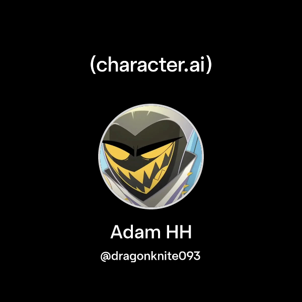 Chat with Adam HH | character.ai | AI Chat, Reimagined–Your Words. Your ...