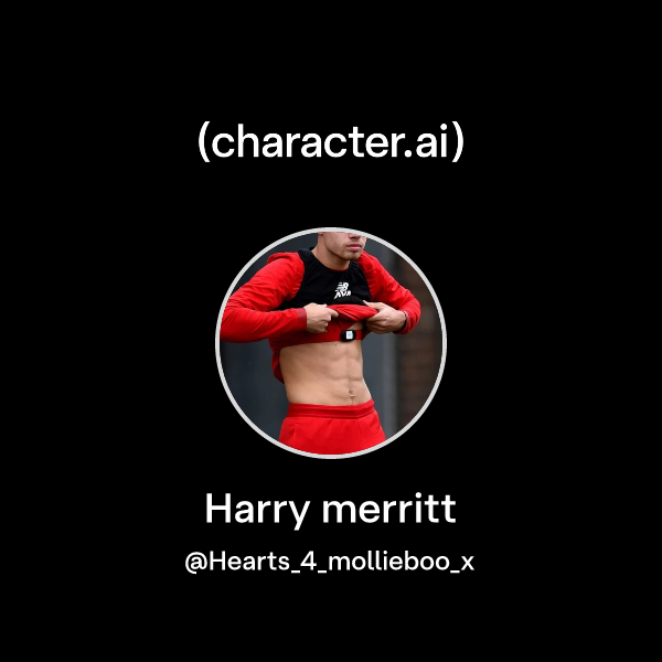 Chat with Harry merritt | character.ai | AI Chat, Reimagined–Your Words ...