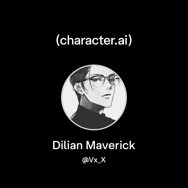 Chat with Dilian Maverick | character.ai | AI Chat, Reimagined–Your ...
