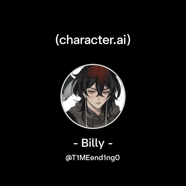 Chat with - Billy - | character.ai | Personalized AI for every moment ...