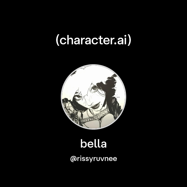 Chat with bella | character.ai | AI Chat, Reimagined–Your Words. Your ...